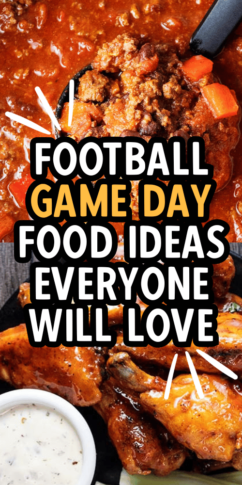 Football Game Day Food Ideas Everyone Will Love! - Filling and Fabulous