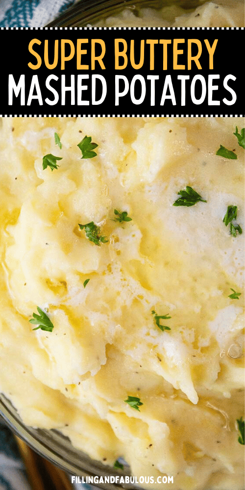 Super Buttery Mashed Potatoes - Filling and Fabulous