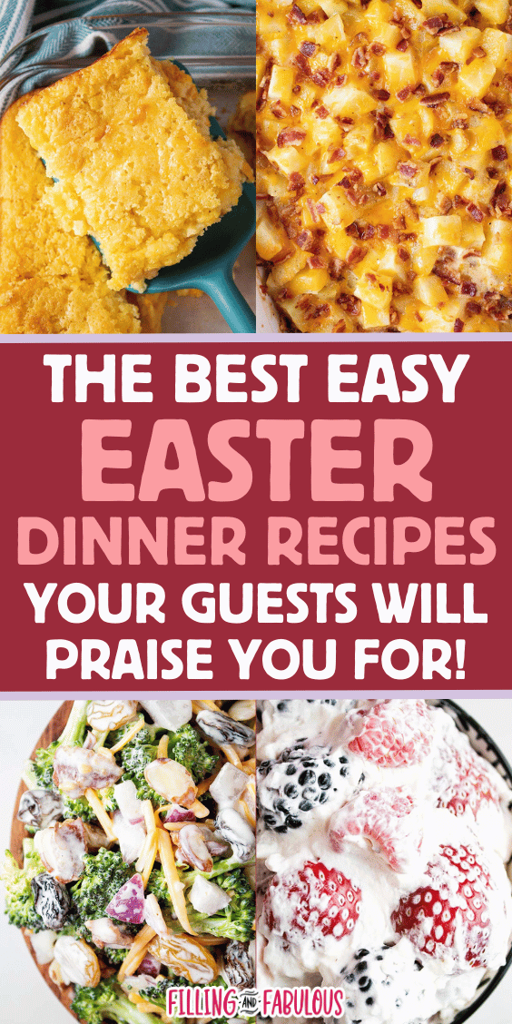 The Best Easter Dinner Food Ideas Your Guests Will Love to Eat ...